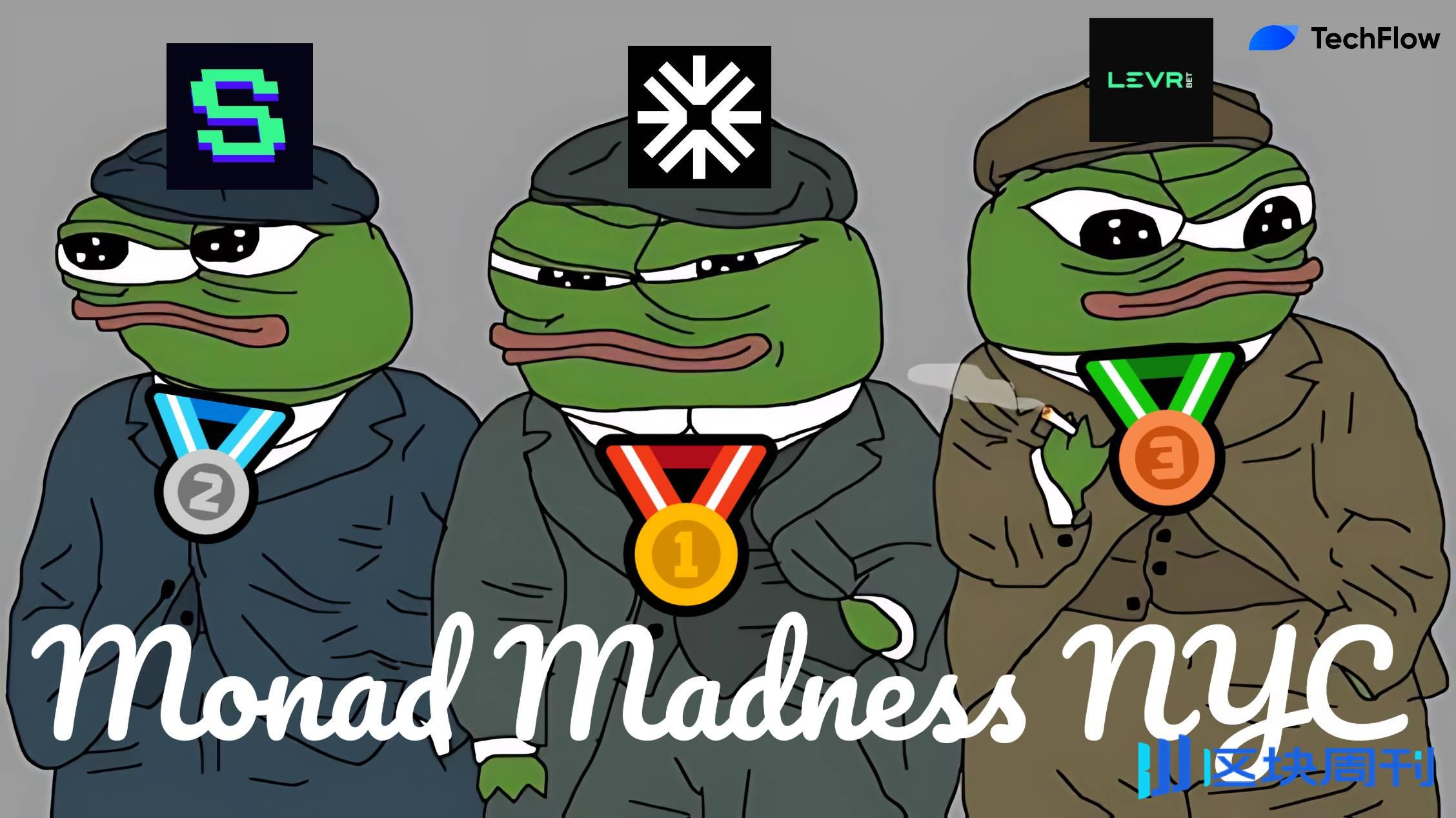 Monad Madness NYC 赢家揭晓，一文全览获奖项目详情 -区块周刊BlockWeeks