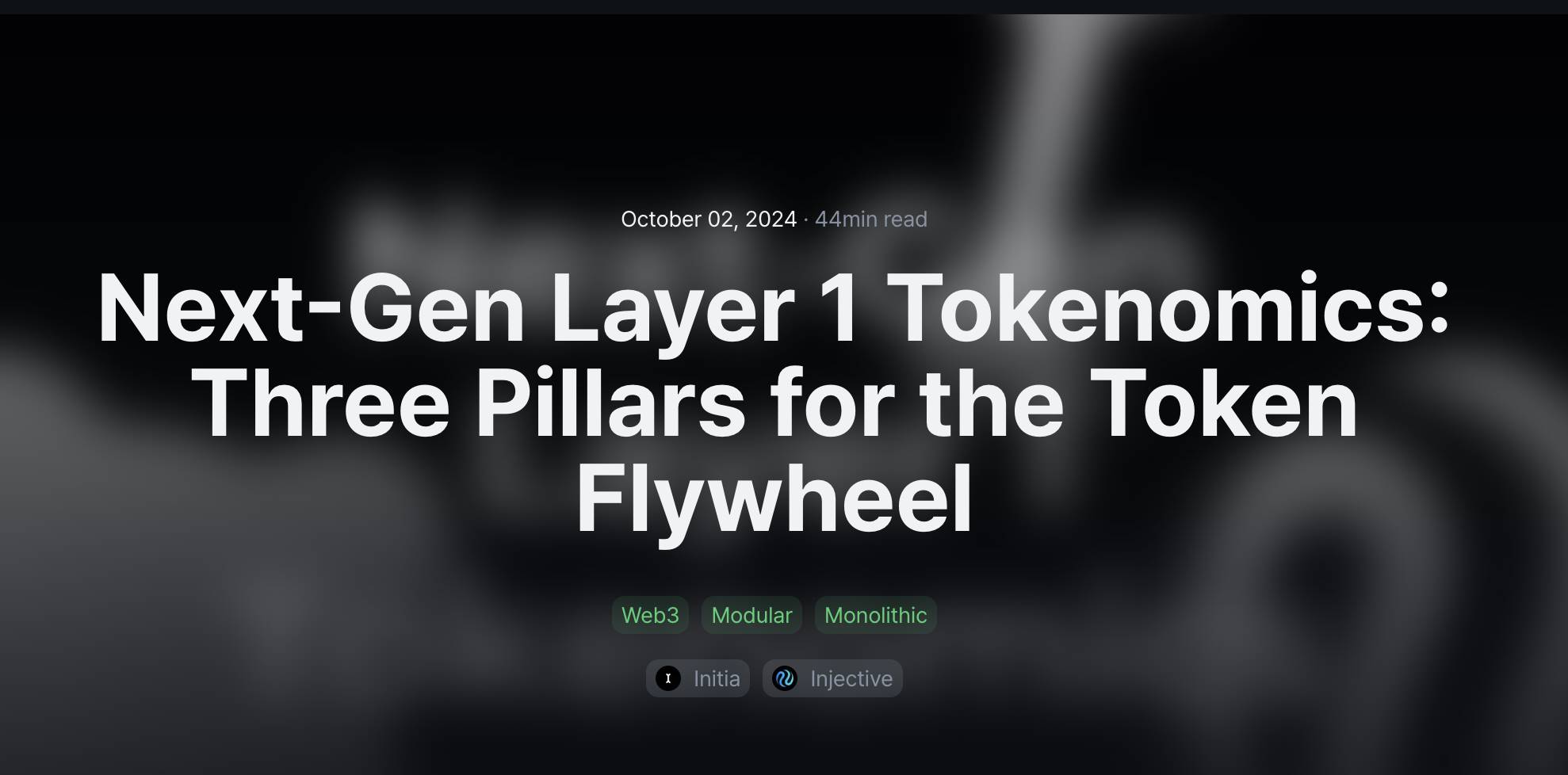 4 Pillars 研报：以 Berachain, Initia 和 Injective 为例，深入探讨下一代 L1 代币经济学设计 -区块周刊BlockWeeks