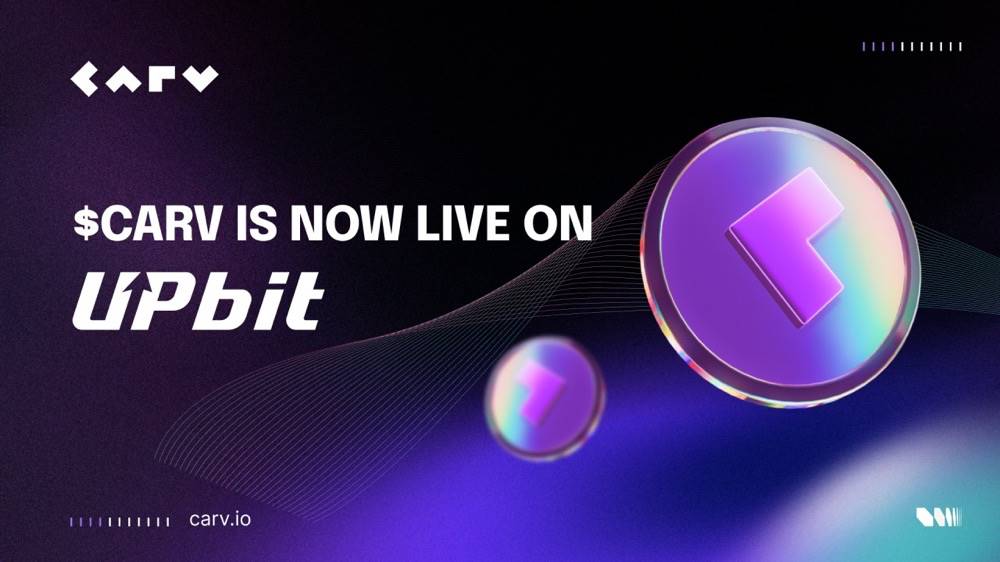 CARV 在 Upbit 上市，CARV 的 FDV 超 11 亿美元 -区块周刊BlockWeeks