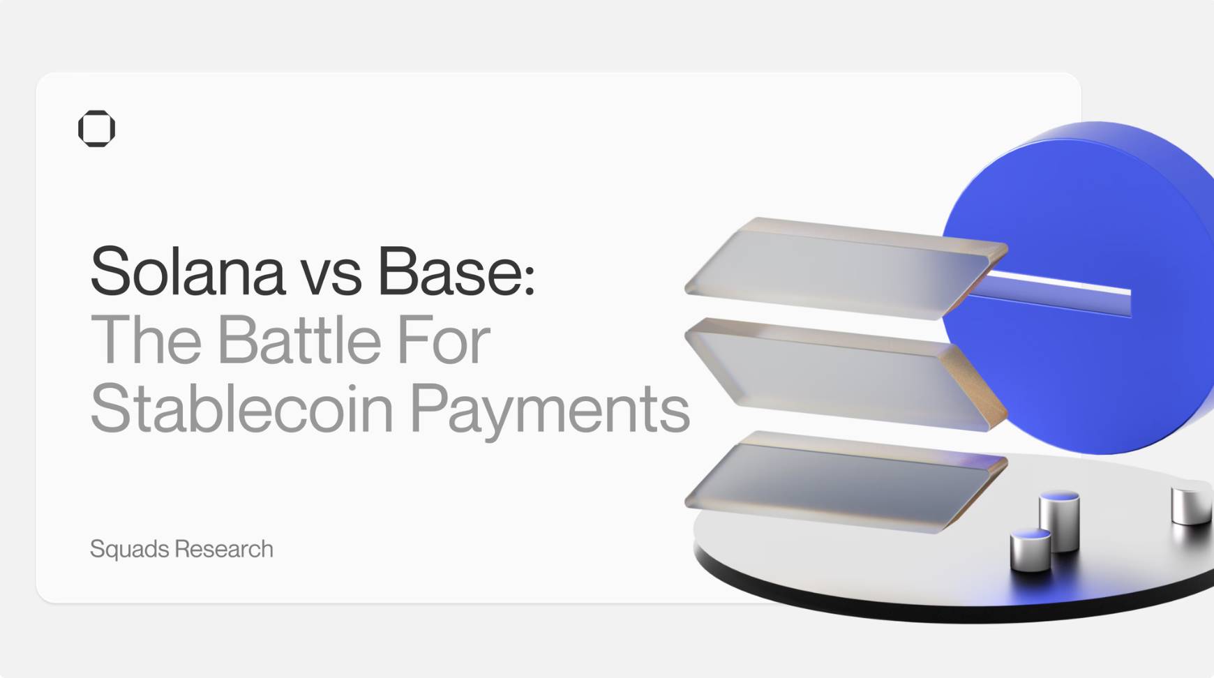 Solana 与 Base，谁才是稳定币支付的理想选择？ -区块周刊BlockWeeks