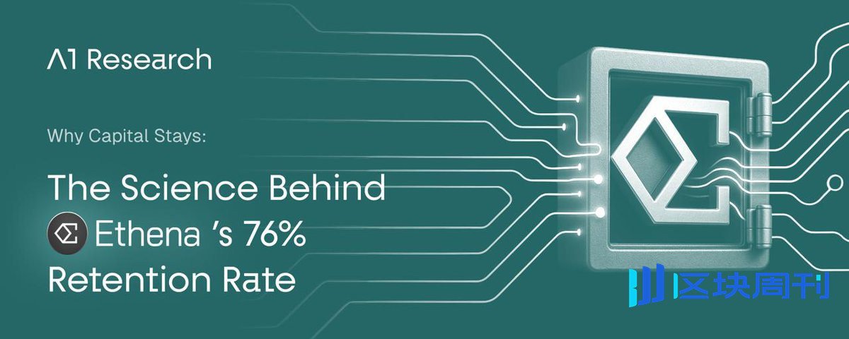 A1 Research：占据近 70% 市场份额，Ethena 做对了什么？ -区块周刊BlockWeeks